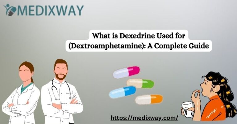 What is Dexedrine Used for: A Complete Guide